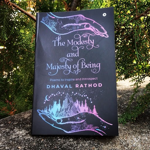 The Modesty and Majesty of Being: Poems to Inspire and Introspect by ...