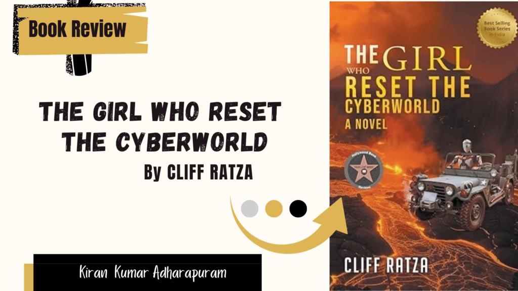 Book Review: The Girl Who Reset the Cyberworld By "Cliff Ratza" - Kiran ...