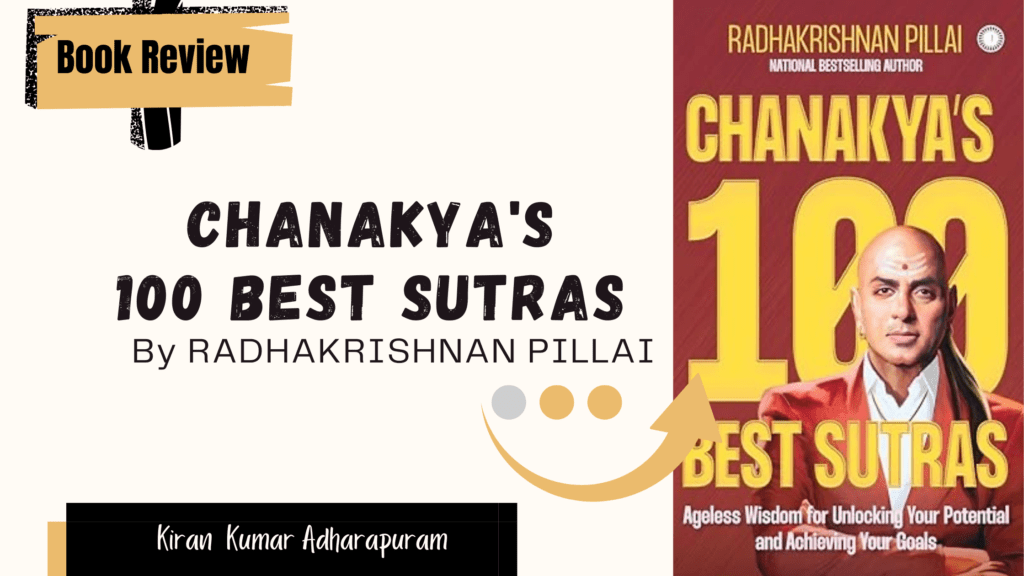 Book Review: Chanakya’s 100 Best Sutras By "Dr. Radhakrishnan Pillai ...