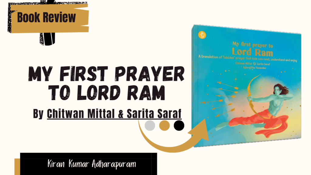 Book Review: 'My first prayer to Lord Ram' By "Chitwan Mittal & Sarita Saraf" - Kiran Kumar ...