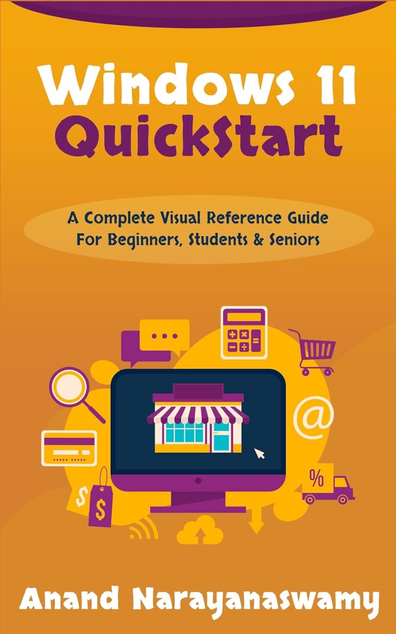 Book Review: Windows 11 QuickStart By "Anand Narayanaswamy" - Kiran ...