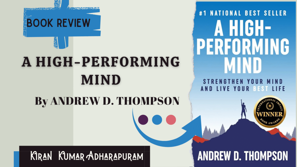 Book Review: 'A High-Performing Mind' : By 'Andrew D. Thompson' - Kiran ...